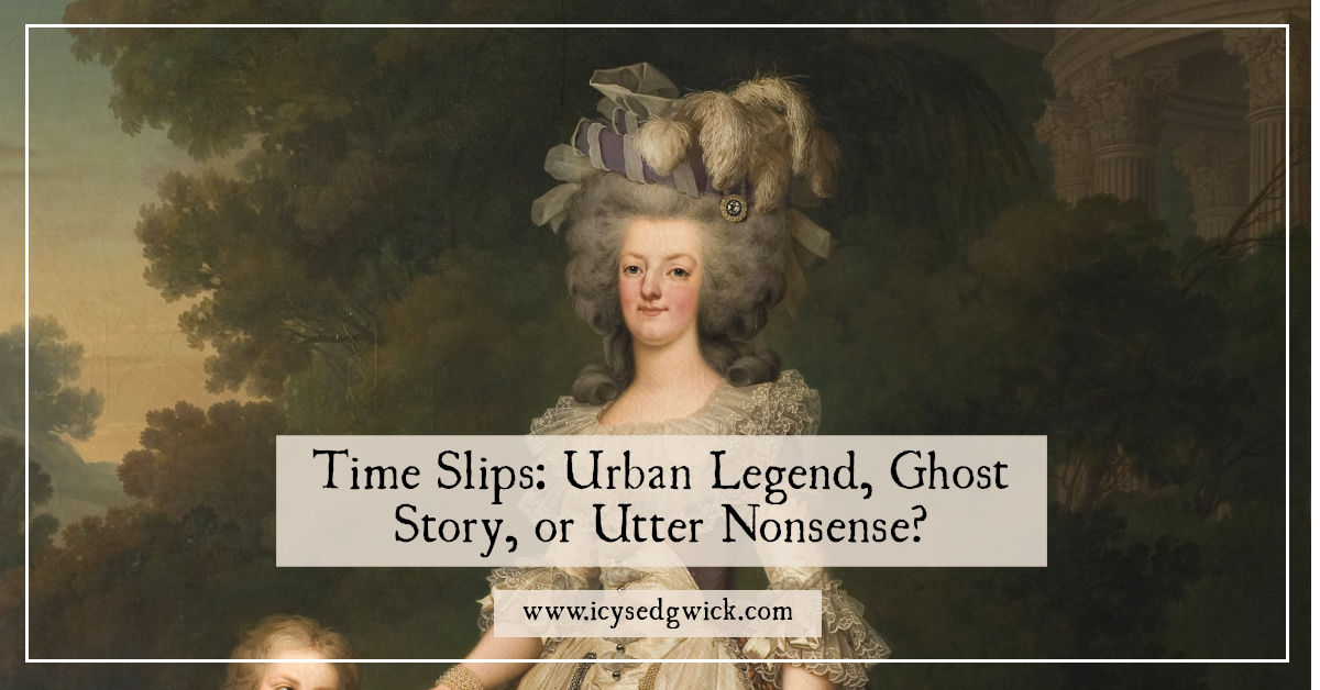 Time Slips: Urban Legend, Ghost Story, or Utter Nonsense?